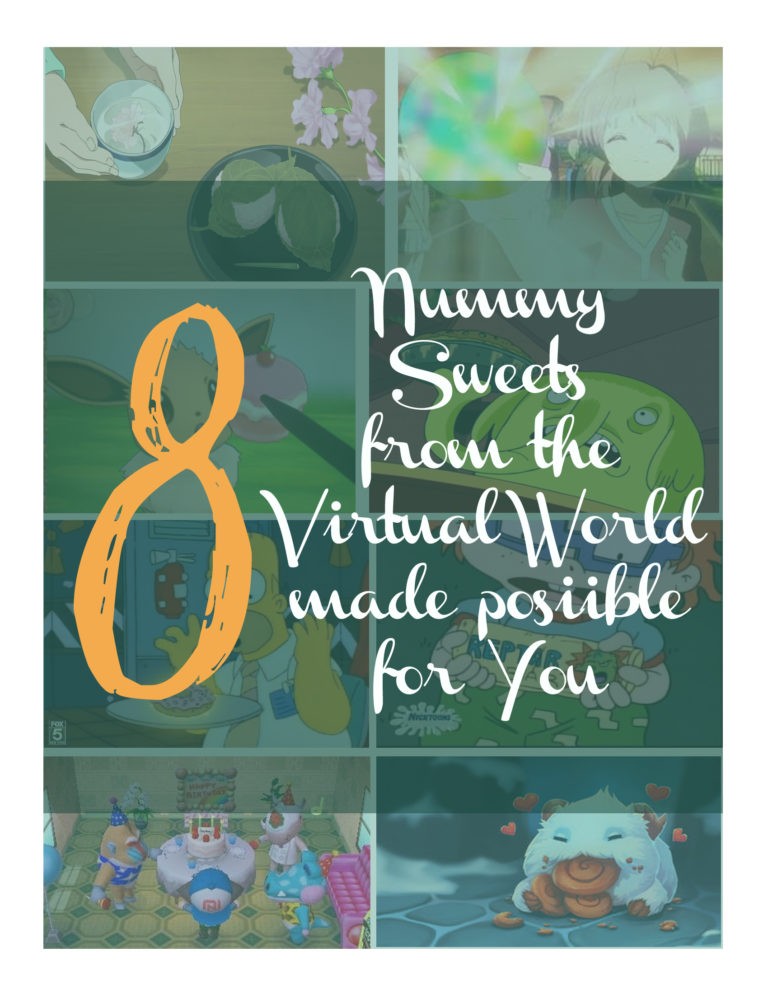 8 Nummy Sweets from the Virtual World Made Possible for you – What's A Geek